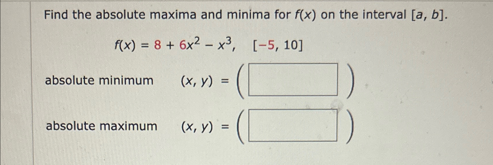 Solved Find the absolute maxima and minima for f(x) ﻿on the | Chegg.com