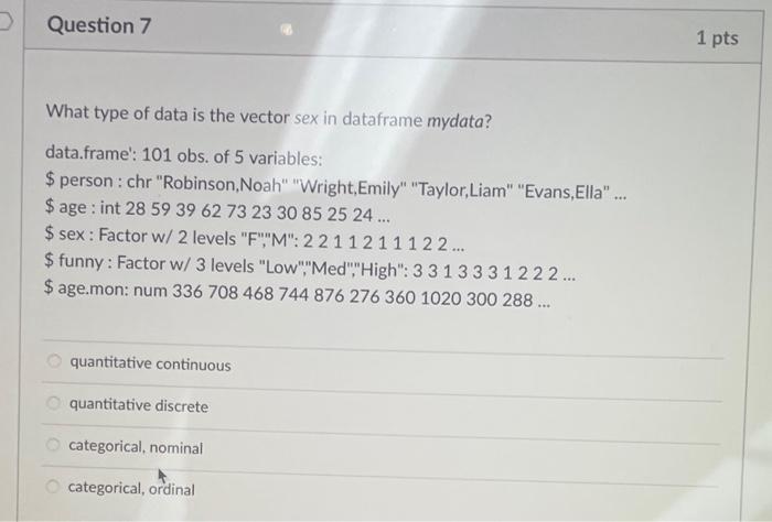 Solved What Type Of Data Is The Vector Sex In Dataframe