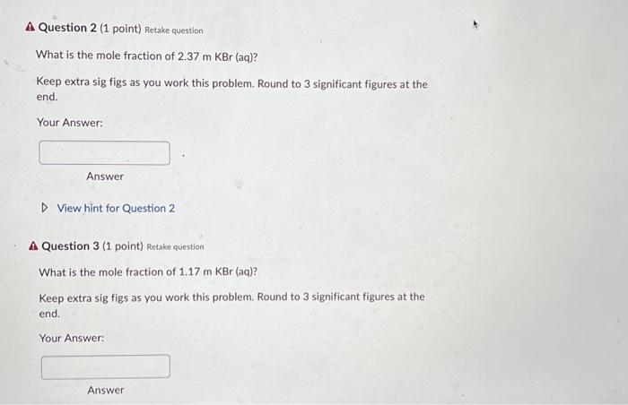Solved A Question 2 (1 point) Retake question What is the | Chegg.com
