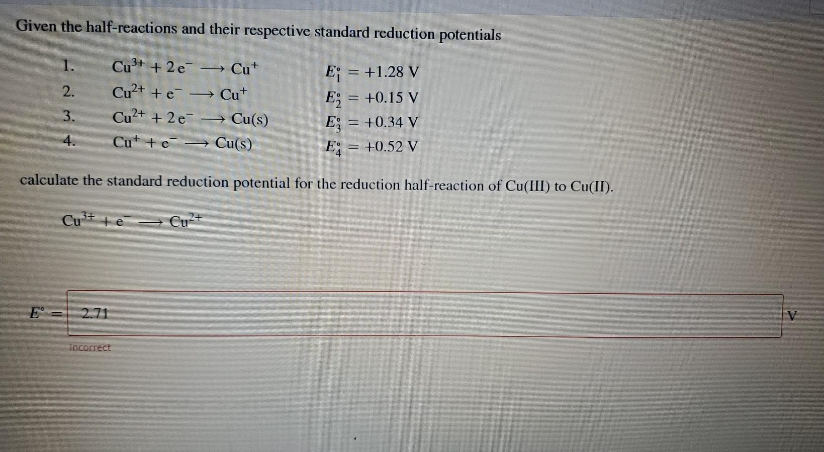 Solved Given the half-reactions and their respective | Chegg.com