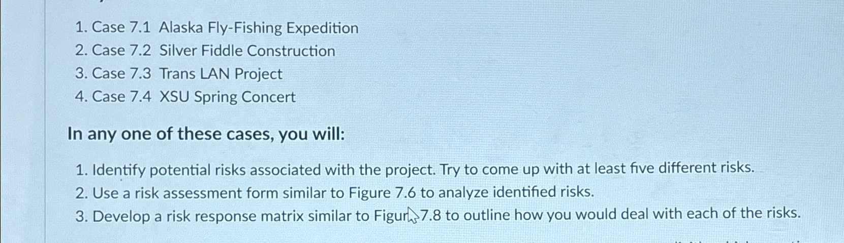 Solved Case 7.1 ﻿Alaska Fly-Fishing ExpeditionCase 7.2 | Chegg.com