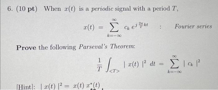 Solved 6. (10 pt) When r(t) is a periodic signal with a | Chegg.com