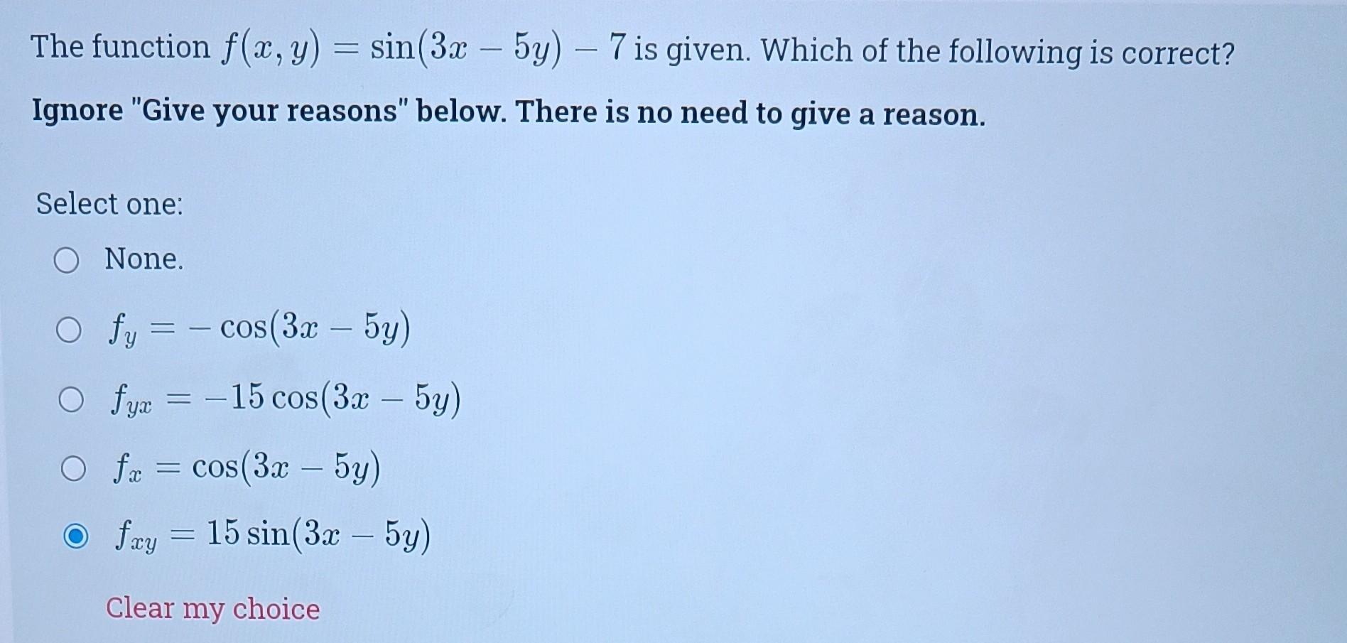 Solved The function f(x,y)=sin(3x−5y)−7 is given. Which of | Chegg.com