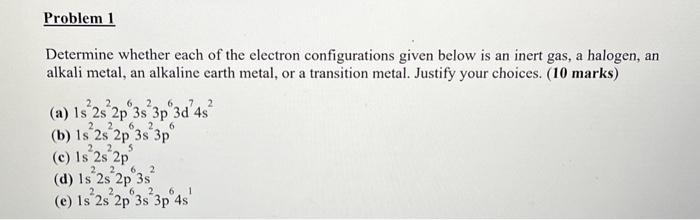 Solved Determine whether each of the electron configurations | Chegg.com