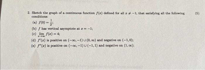 Solved 2. Sketch the graph of a continuous function f(x) | Chegg.com