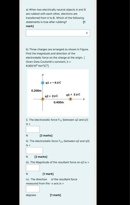 Solved a) When two electrically neutral objects A and B are | Chegg.com