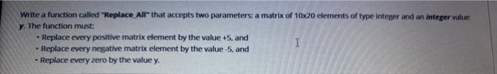Solved Write a function called "Replace All that accepts two | Chegg.com