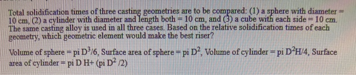 Solved Total solidification times of three casting | Chegg.com