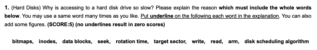 Solved (Hard Disks) ﻿Why is accessing to a hard disk drive | Chegg.com