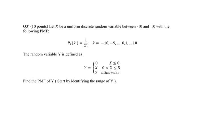 Solved Q3 10 Points Let X Be A Uniform Discrete Random 5662