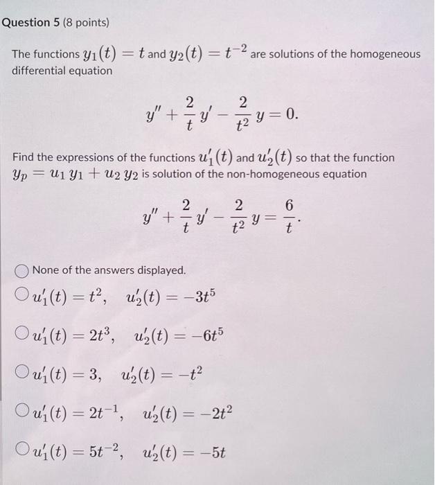 Solved The functions y1(t)=t and y2(t)=t−2 are solutions of | Chegg.com