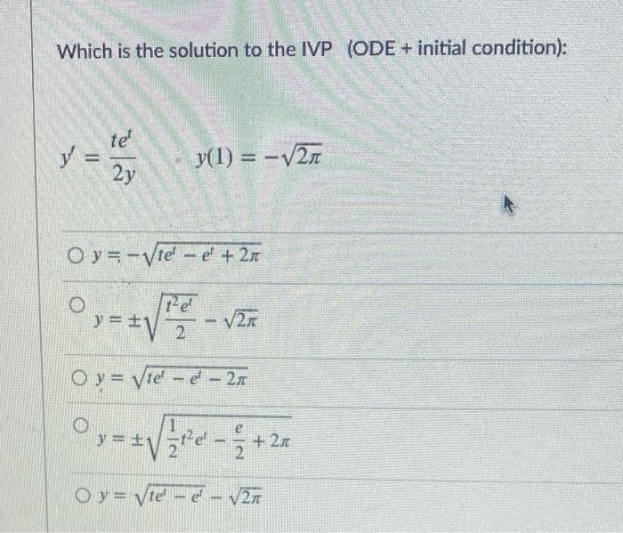 Solved Which is the solution to the IVP (ODE + initial | Chegg.com