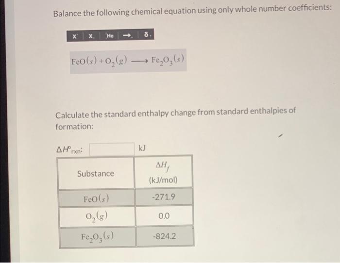 Solved 1 Question (8 points) Balance the following chemical | Chegg.com