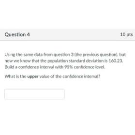 Question 4Using the same data from wuestion 3 ﻿the | Chegg.com