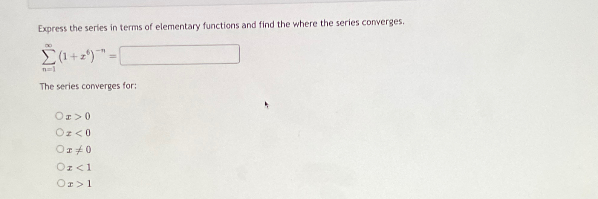 Solved Express the series in terms of elementary functions | Chegg.com
