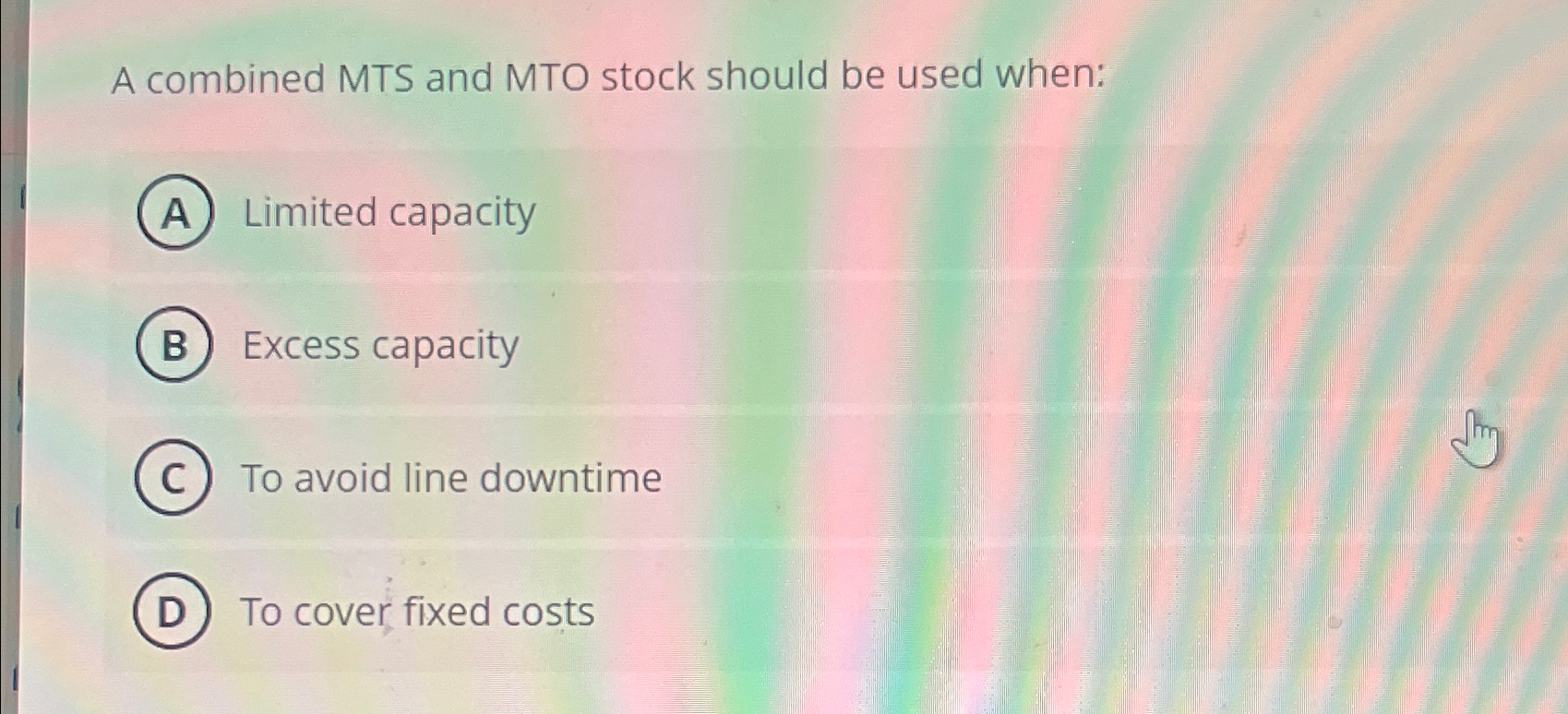 Solved A combined MTS and MTO stock should be used | Chegg.com