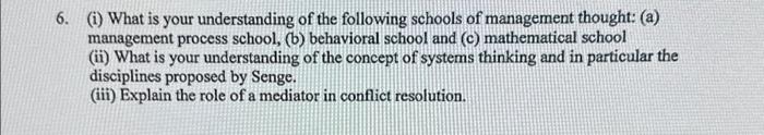 Solved 6. (i) What is your understanding of the following | Chegg.com