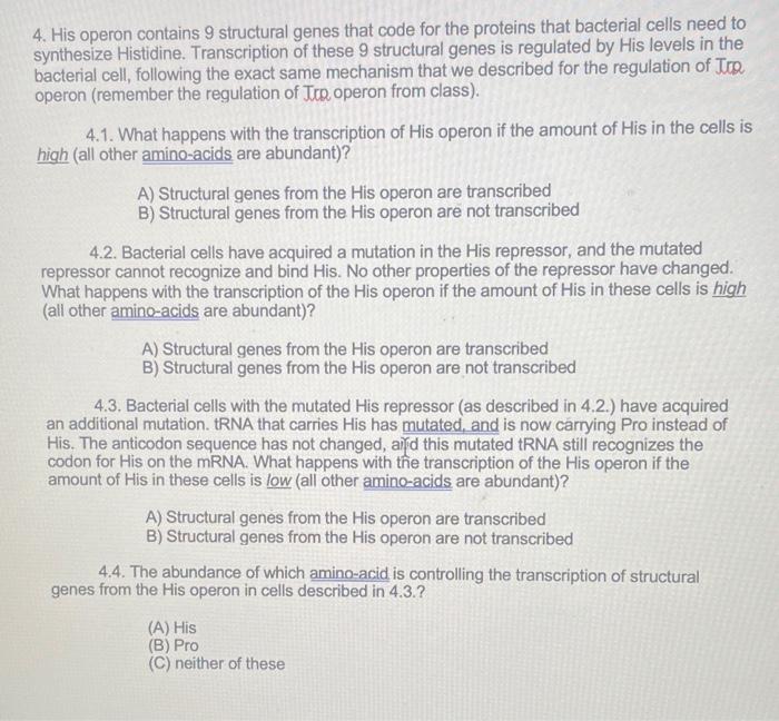 Solved 4. His operon contains 9 structural genes that code | Chegg.com