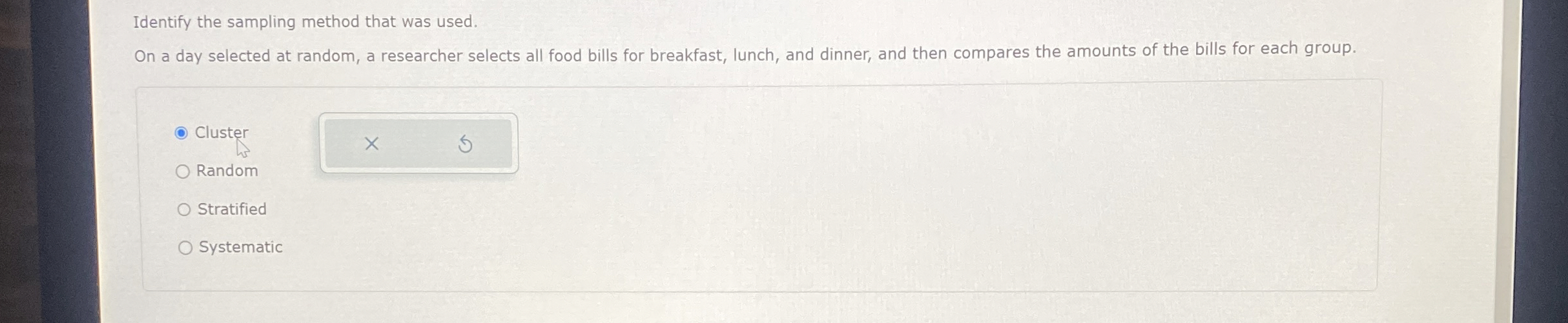 Solved Identify the sampling method that was used.On a day | Chegg.com