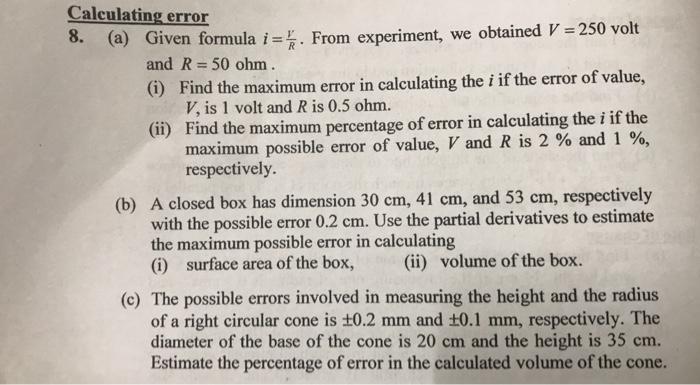 Solved Calculating error 8. (a) Given formula i=*. From | Chegg.com