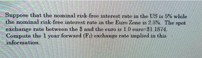 Solved Suppose that the nominal risk-free interest rate in | Chegg.com