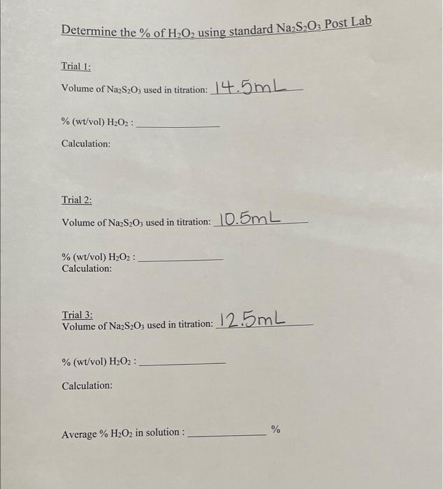 Solved Determine the % of H2O2 using standardized Na2S2O3 In | Chegg.com