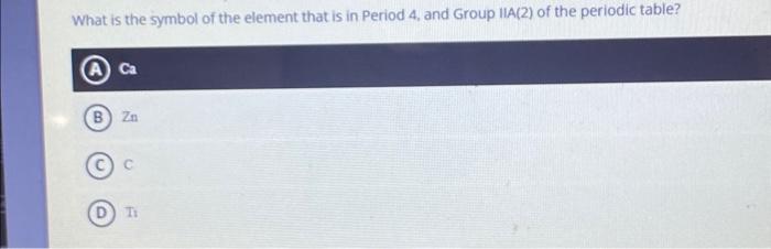 What is the symbol of the element that is in Period | Chegg.com