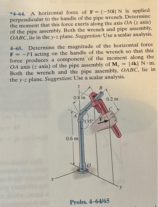 Solved *4-64. A horizontal force of F={−50i}N is applied | Chegg.com