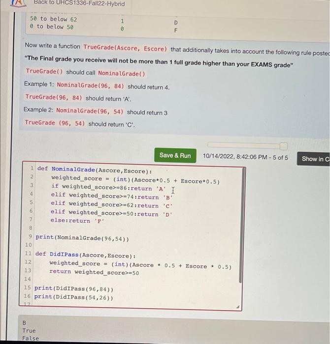 Solved Write a function NoninatGrade (Ascore, Escore) that | Chegg.com