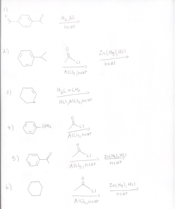Solved e H₂ Ni heat Zn (Hg), HCl .CL heat AICI, heat 3) o | Chegg.com