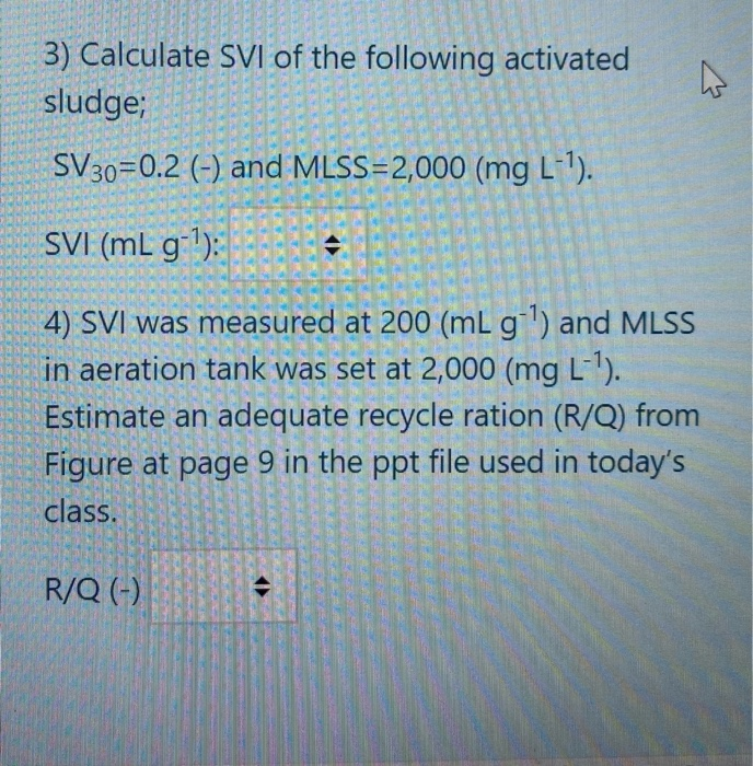 Solved 3) Calculate SVI of the following activated sludge; | Chegg.com