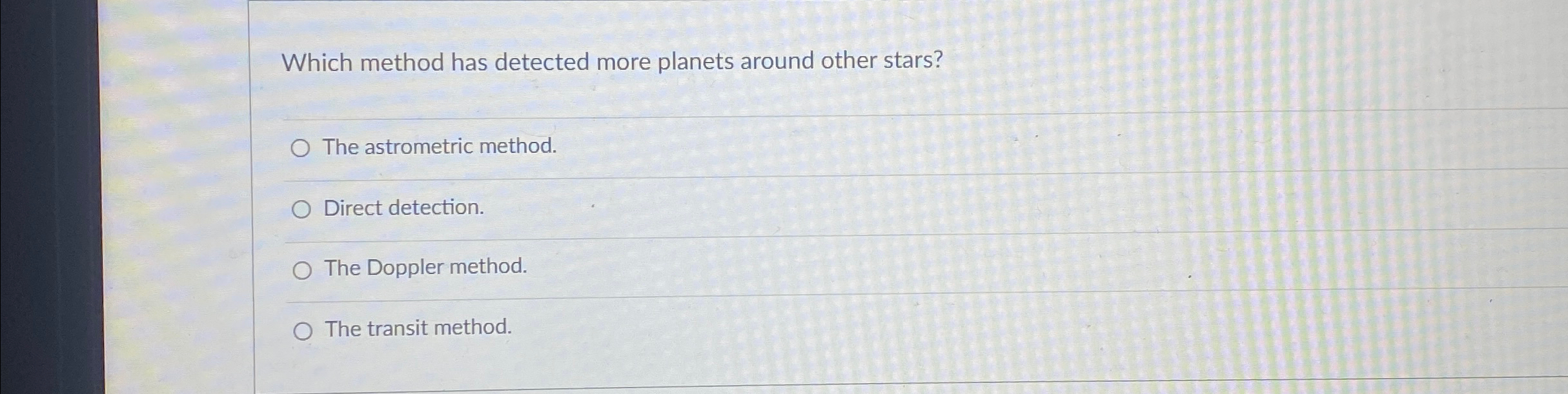 Solved Which method has detected more planets around other | Chegg.com