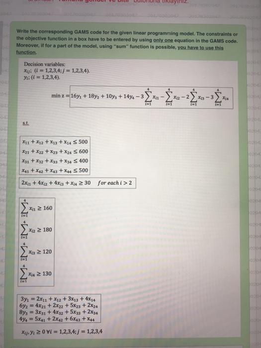 Solved trayiniz. Write the corresponding GAMS code for the | Chegg.com