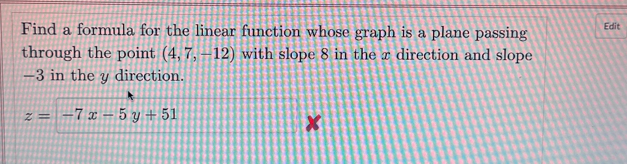 Solved Find a formula for the linear function whose graph is | Chegg.com