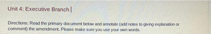 Unit 4: Executive Branch || Directions: Read the | Chegg.com
