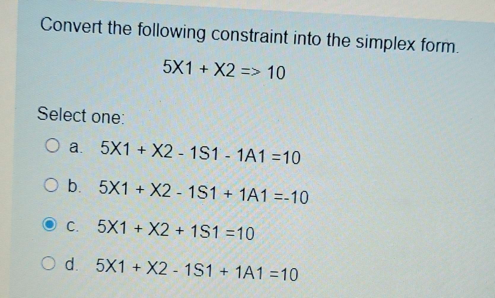 Solved Convert the following constraint into the simplex | Chegg.com