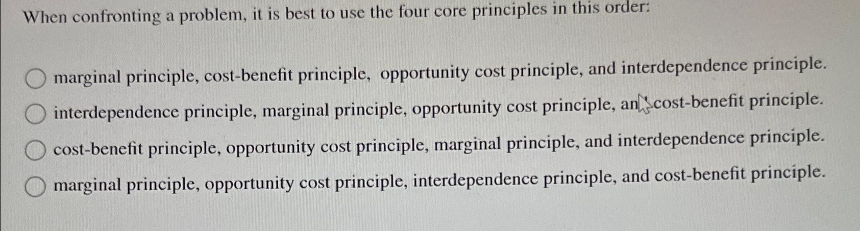 Solved When confronting a problem, it is best to use the | Chegg.com