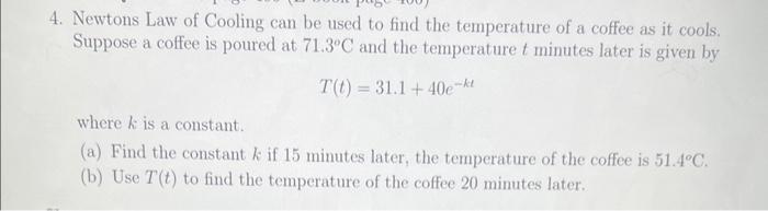 Solved Newtons Law of Cooling can be used to find the | Chegg.com