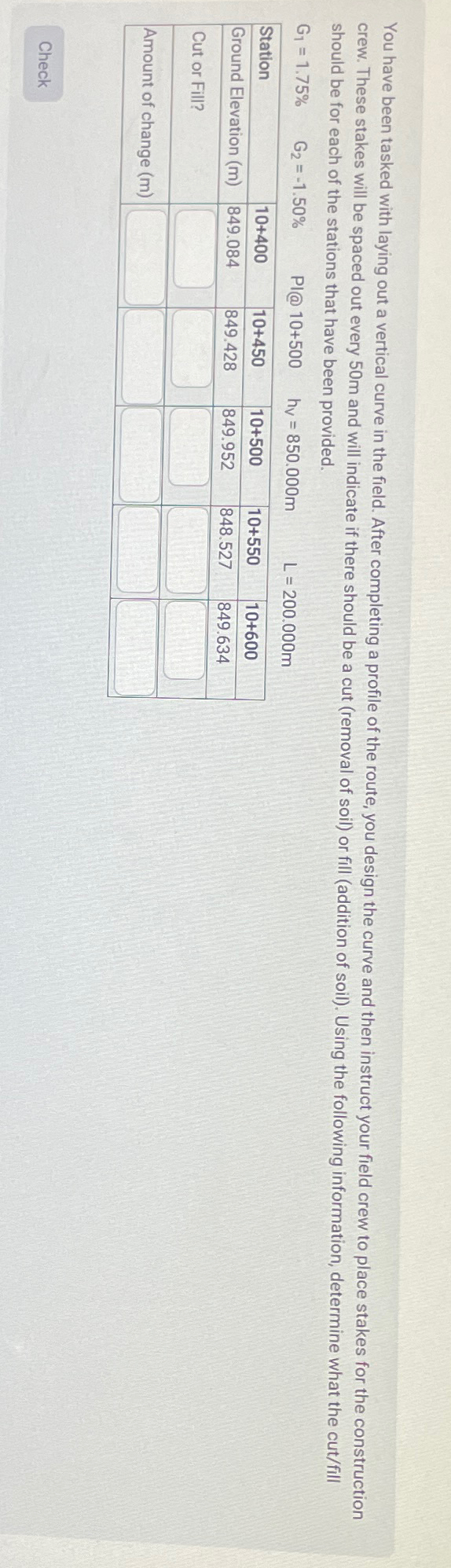 Solved You have been tasked with laying out a vertical curve | Chegg.com