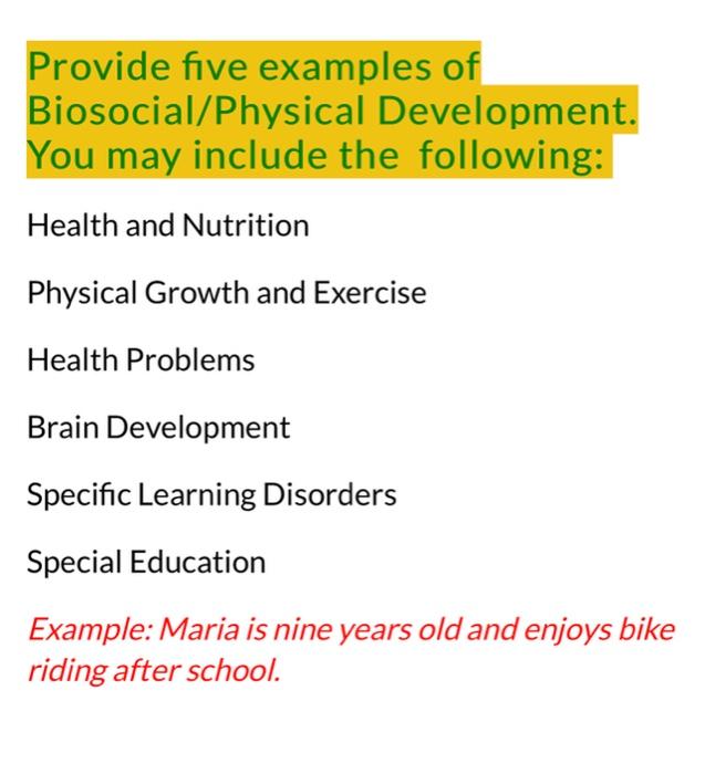 Solved Provide five examples of Biosocial/Physical | Chegg.com