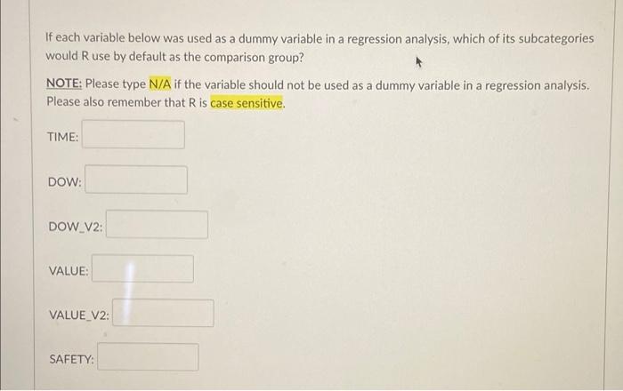 Solved If each variable below was used as a dummy variable | Chegg.com