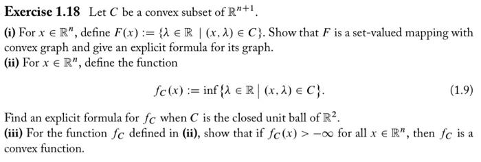 Solved Exercise 1.18 Let C be a convex subset of Rn+1. (i) | Chegg.com