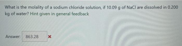 Solved What is the molality of a sodium chloride solution, | Chegg.com