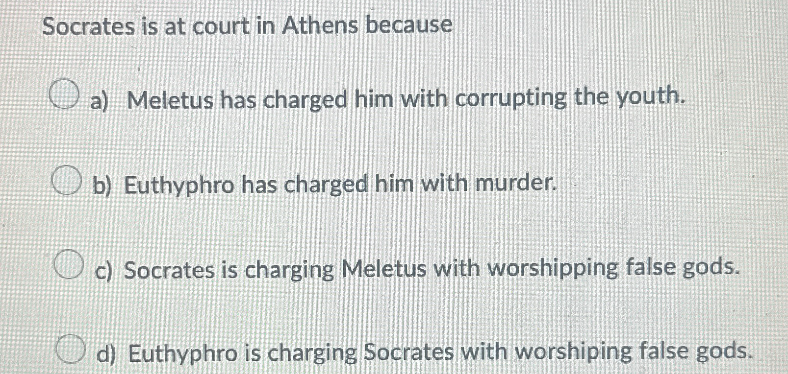 Solved Socrates is at court in Athens becausea) ﻿Meletus has | Chegg.com