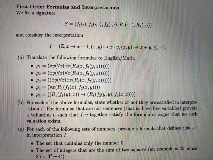 1. First Order Formulas and Interpretations We fix a | Chegg.com