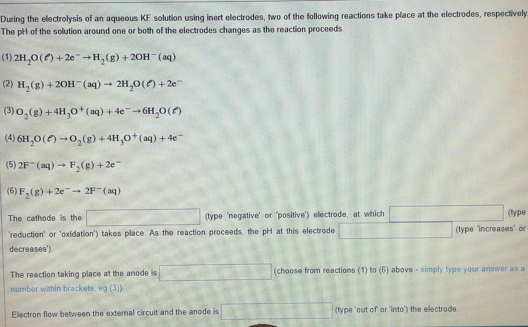 Solved During the electrolysis of an aqueous KF solution | Chegg.com