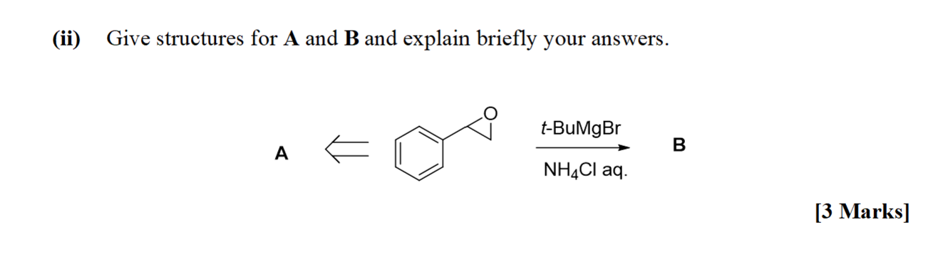 Solved (ii) ﻿Give structures for A and B ﻿and explain | Chegg.com