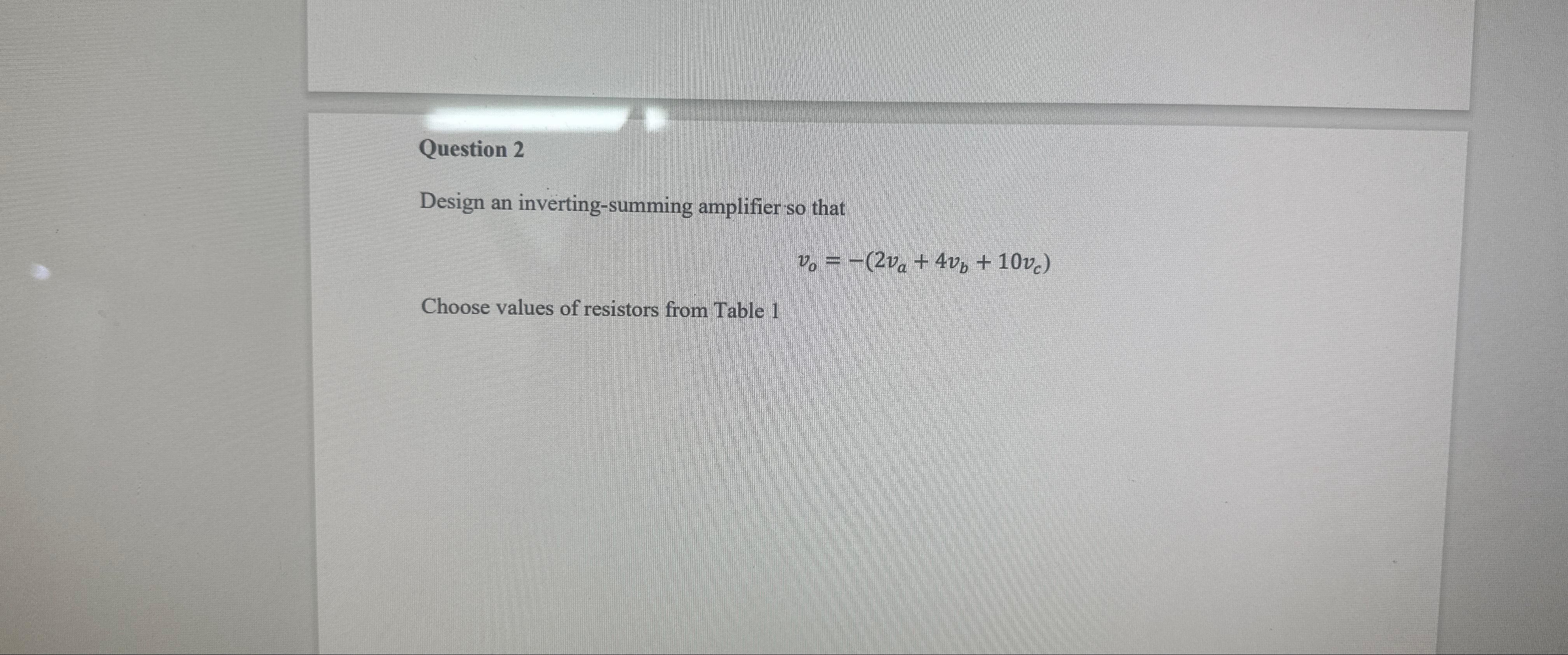 Question 2Design an inverting-summing amplifier so | Chegg.com