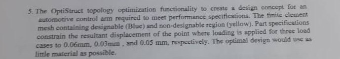 5. The OptiStruct topology optimization functionality | Chegg.com