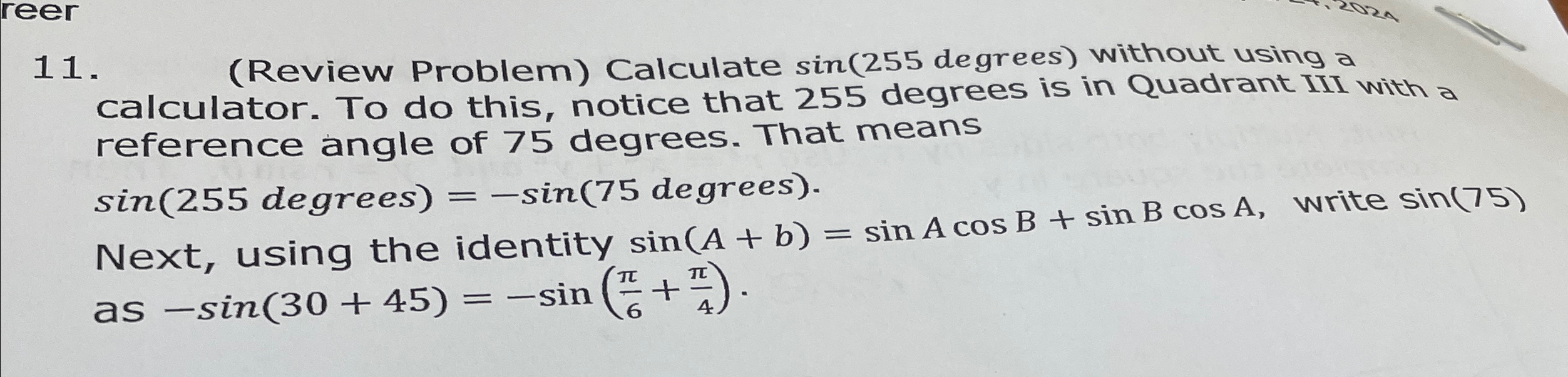 Solved (Review Problem) ﻿Calculate sin (255 ﻿degrees) | Chegg.com